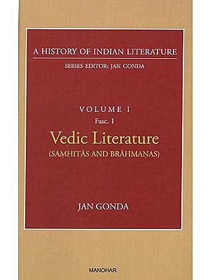 Vedic Literature (Samhitas and Brahmanas) (A History of Indian ...