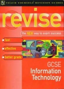 GCSE Information Technology (Teach Yourself Revision Guides): Peter ...