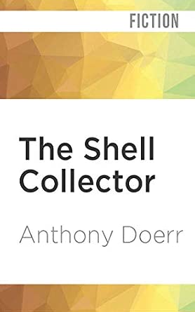 Buy The Shell Collector Book Online at Low Prices in India | The Shell ...
