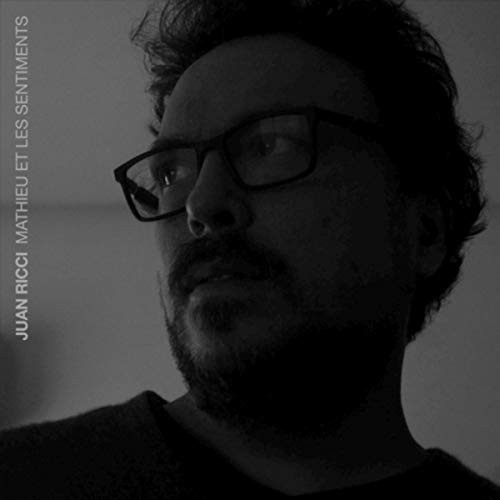 Amazon MusicでJuan RicciのMathieu et les Sentimentsを再生する