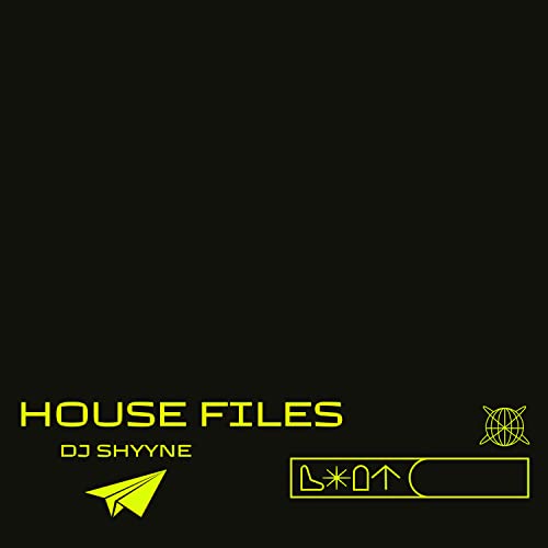 Écouter House Files par DJ SHYYNE sur Amazon Music Unlimited