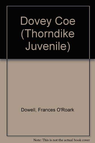 Amazon.com: Dovey Coe: 9780786235902: Frances O'Roark Dowell: Books