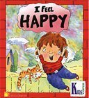 I Feel Happy (Kid-to-Kid Books) | Amazon.com.br