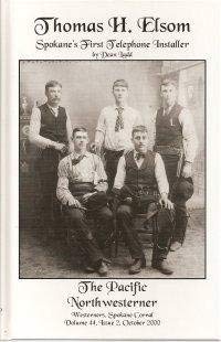 Thomas H. Elsom: Spokane's first telephone installer: Ladd, Dean ...