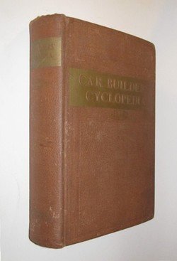 Car Builders’ Cyclopedia of American Practice, Sixteenth Edition - 1943 ...