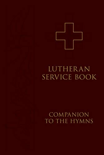 Lutheran Service Book: Companion to the Hymns - 2 Volume Set - Kindle ...