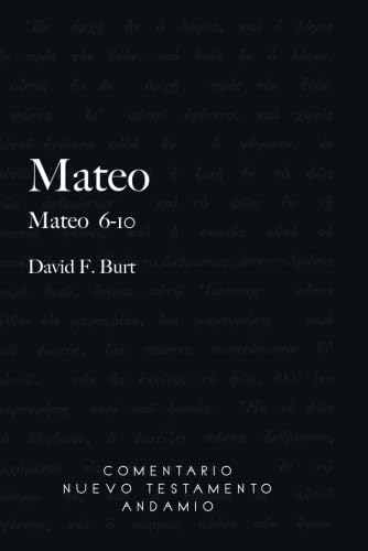 Amazon.com: Mateo 6-10 (Spanish Edition): 9788494834424: Burt, David ...