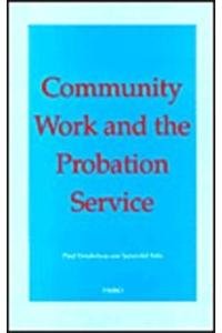 Buy Community work and the probation service Book Online at Low Prices ...