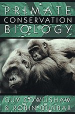 Amazon.com: Primate Conservation Biology: 9780226116365: Cowlishaw, Guy ...