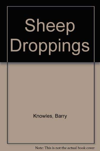 Sheep Droppings: Knowles, Barry: 9780852068557: Amazon.com: Books