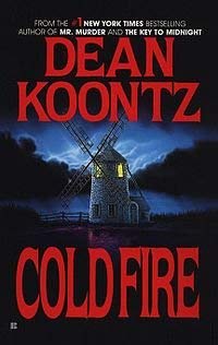 Cold Fire: Koontz, Dean R.: 9781560541790: Amazon.com: Books
