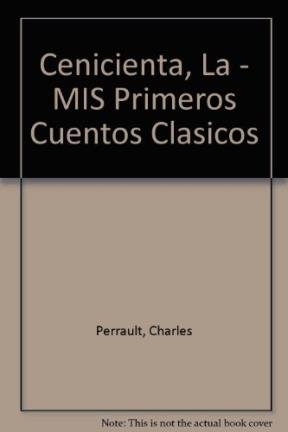 Amazon.com: Cenicienta, La - MIS Primeros Cuentos Clasicos (Spanish ...
