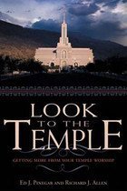 Look to the Temple: Ed J. Pinegar, Richard J. Allen: 9781598112474 ...