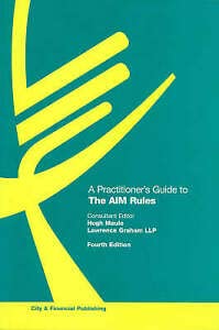 A Practitioner's Guide to the AIM Rules: Amazon.co.uk: Maule, Hugh ...