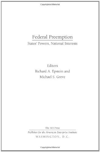 Federal Preemption: States' Powers, National Interests - Kindle edition ...