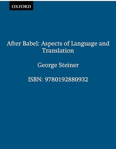 Amazon.com: After Babel: Aspects of Language and Translation ...