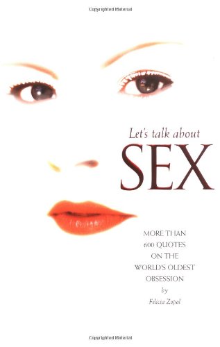 Let's Talk About Sex: Zopol, Felicia: 9780762414536: Amazon.com: Books