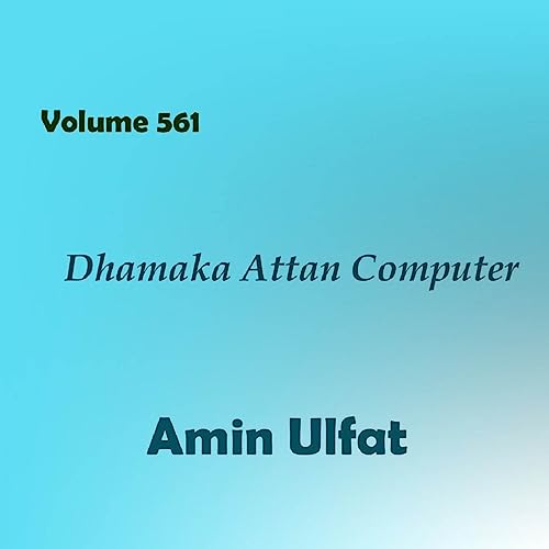 Play Dhamaka Attan Computer, Vol. 561 by Amin Ulfat on Amazon Music
