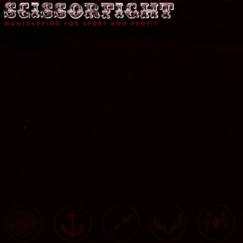 Scissorfight - Mantrapping for Sport & Profit - Amazon.com Music