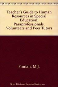 A teacher's guide to human resources in special education ...