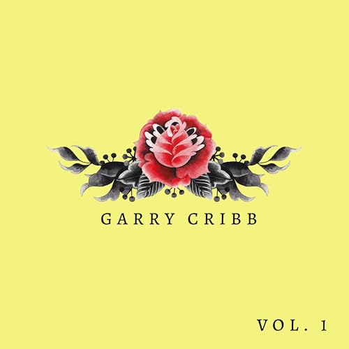 Garry Cribb, Vol. 1 von Garry Cribb bei Amazon Music - Amazon.de