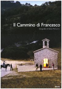 Amazon | Il Camino di Francesco | Leggio, Tersio, McCurry, Steve ...