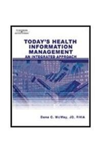 Today's Health Information Management: An Integrated Approach (Book ...