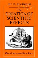 Amazon.com: The Creation of Scientific Effects: Heinrich Hertz and ...