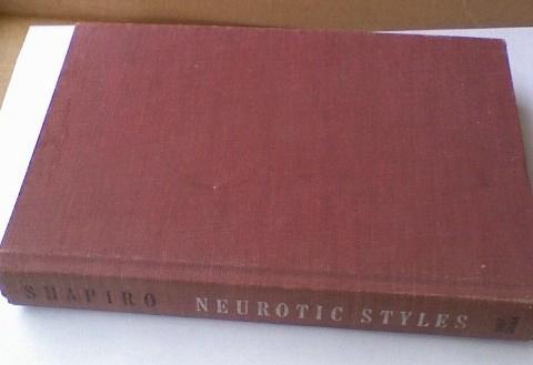 Neurotic Styles: Shapiro, David: 9780465049585: Amazon.com: Books