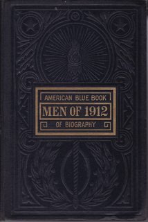 The American Blue Book of Biography: Men of 1912 (Twentieth Century ...