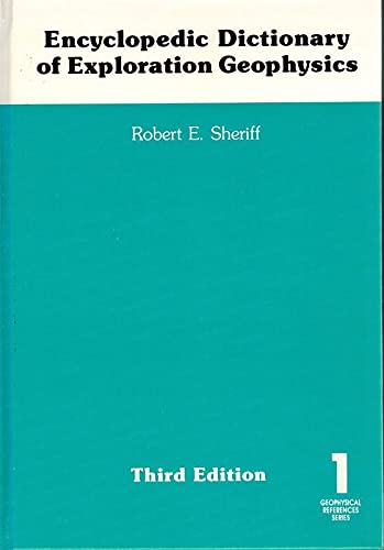 Encyclopedic Dictionary of Exploration Geophysics (Geophysical ...