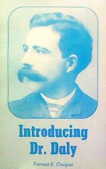 Introducing Dr. Bernard Daly: Cooper, Forrest E: Amazon.com: Books