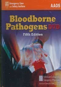 DVD- BLOODBORNE PATHOGENS 5E DVD: . : American Academy of Orthopaedic ...
