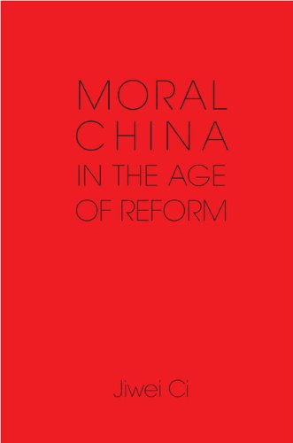 Moral China in the Age of Reform eBook : Ci, Jiwei: Amazon.co.uk: Books