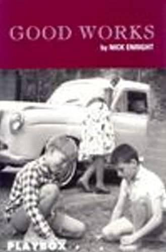 Good Works (Current Theatre Series): Nick Enright, Nicholas Enright ...