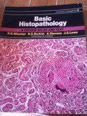 Basic Histopathology: A Colour Atlas and Text: Wheater, Paul R ...