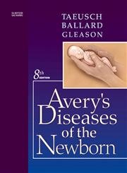 Avery's Diseases of the Newborn: 9780721693477: Medicine & Health ...