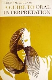 A guide to oral interpretation: Scrivner, Louise M: Amazon.com: Books
