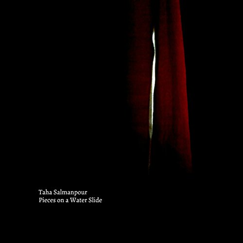 Play Pieces on a Water Slide by Taha Salmanpour on Amazon Music Unlimited