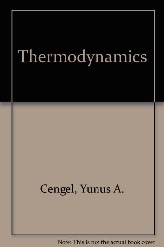 Thermodynamics: Property Tables Booklet T/A: Cengel, Yunus A., Boles ...