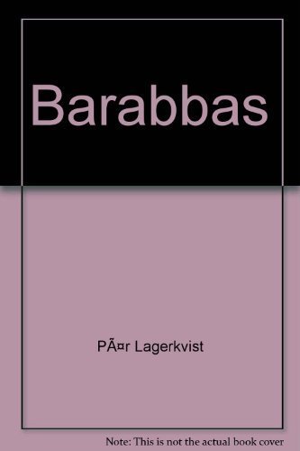 Barabbas by Par Lagerkvist (1968-06-01): unknown author: Amazon.com: Books