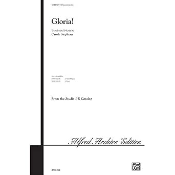 Carole Stephens-Gloria!-SATB: Amazon.co.uk: 0654979999270: Books