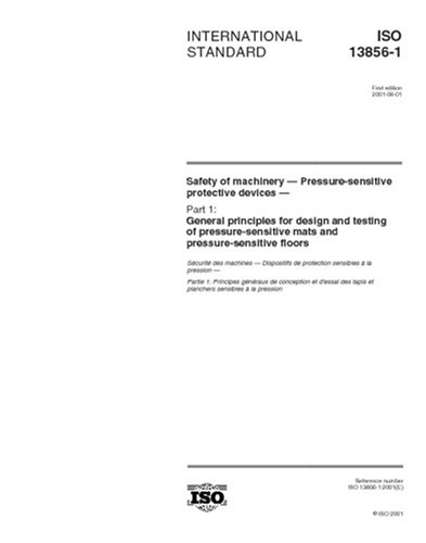 ISO 13856-1:2001, Safety of machinery - Pressure-sensitive protective ...