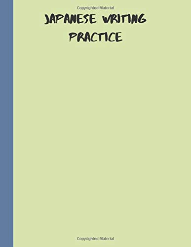 Japanese Writing Practice: Large Japanese Writing Practice Book 8.5" x ...