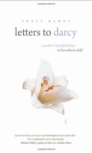 Letters to Darcy: Ramos, Tracy: 9781414333847: Amazon.com: Books