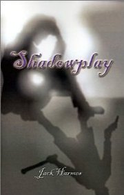 Amazon.com: Shadowplay: 9781588510471: Harmes, Jack: Books