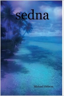 sedna: Michael Helsem: Amazon.com: Books
