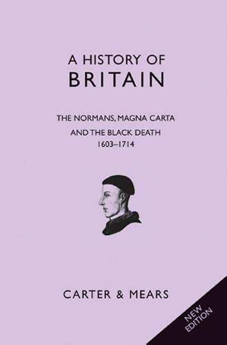 Normans, Magna Carta and the Black Death, 1066-1485 (Bk. 2) (A History ...