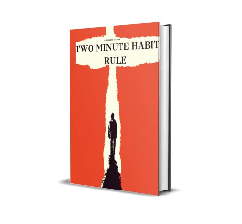 Amazon.com: TWO MINUTE HABIT RULE eBook : Devar, Kashinath: Books