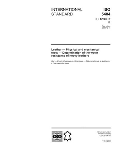 ISO 5404:2002, Leather - Physical and mechanical tests - Determination ...